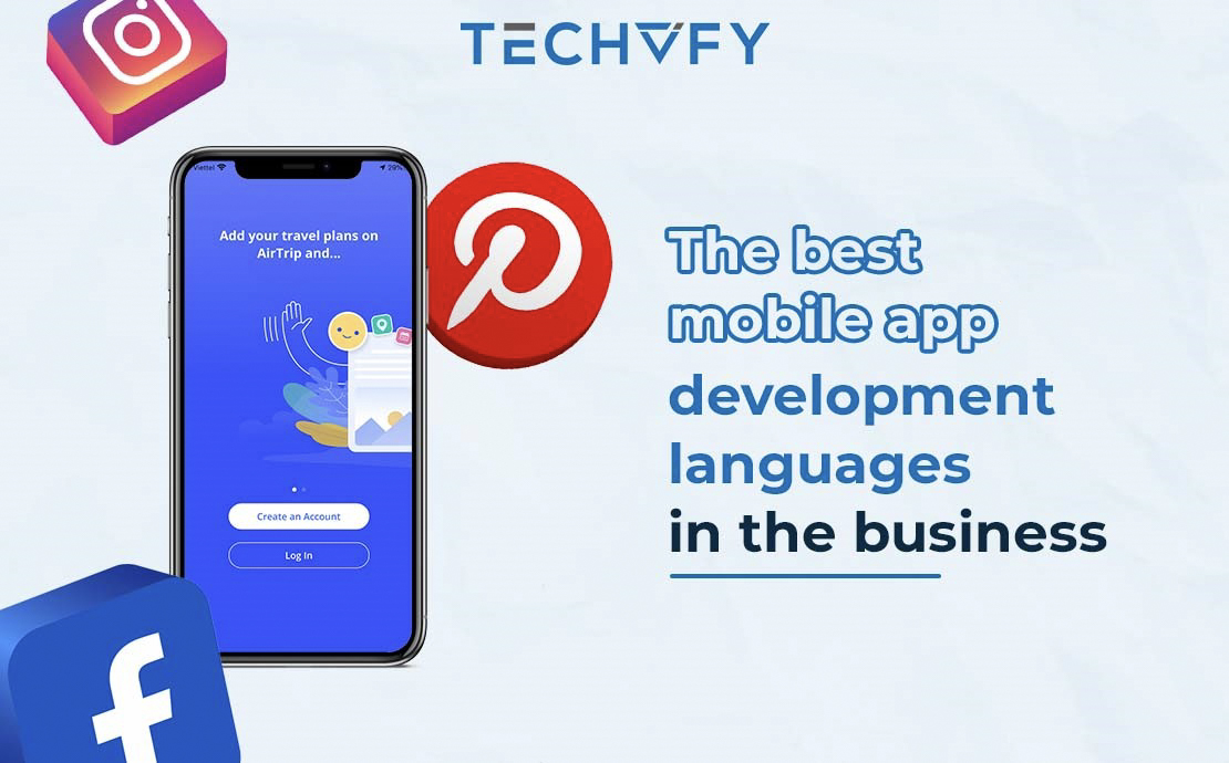 Top 5 Programming Languages For Mobile App Development - Techvify