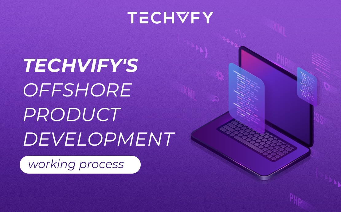 Offshore Product Development [Complete Guide] With TECHVIFY